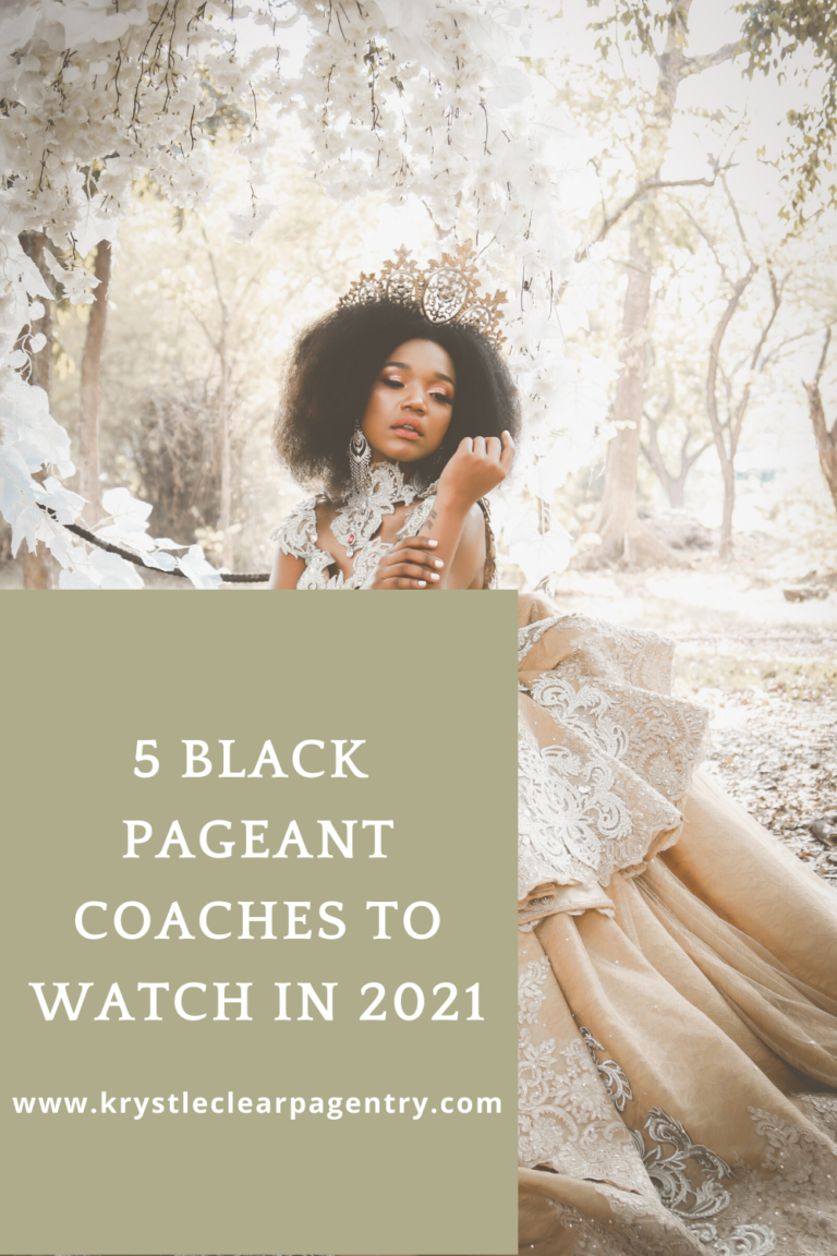 5 Black Pageant Coaches to Watch in 2021